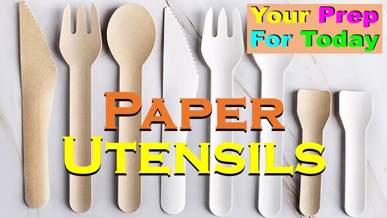 Your Prep For Today No. 369 – Paper Utensils - YouTube