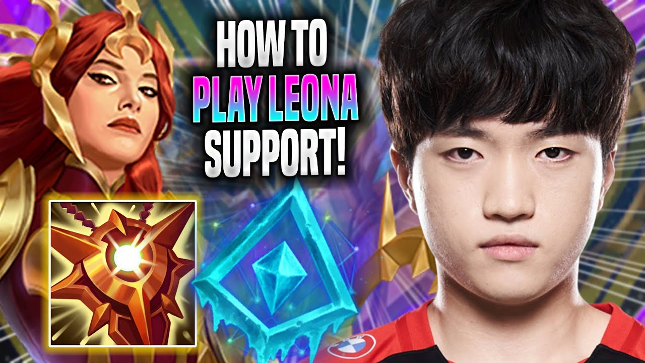 LEARN HOW TO PLAY LEONA SUPPORT LIKE A PRO! - T1 Keria Plays Leona ...