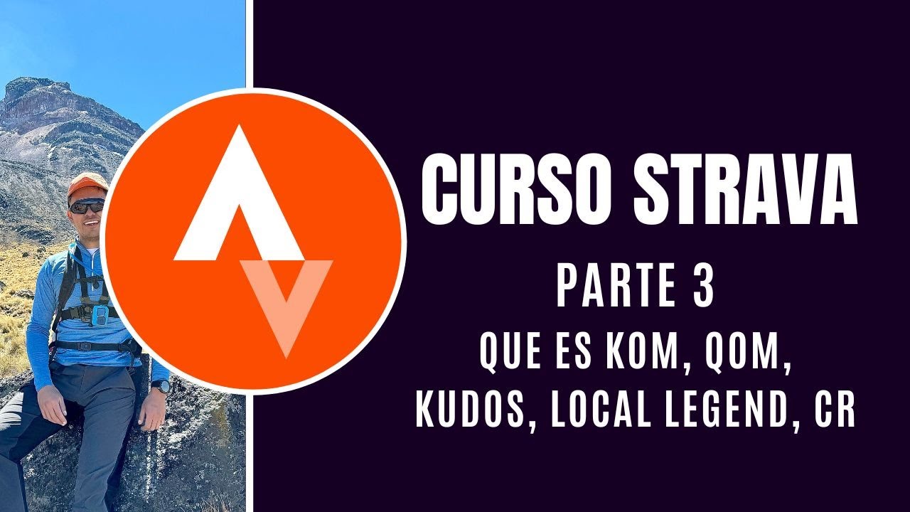 Que significa KOM, QOM, Local Legend, etc | Curso Strava parte 3 - YouTube