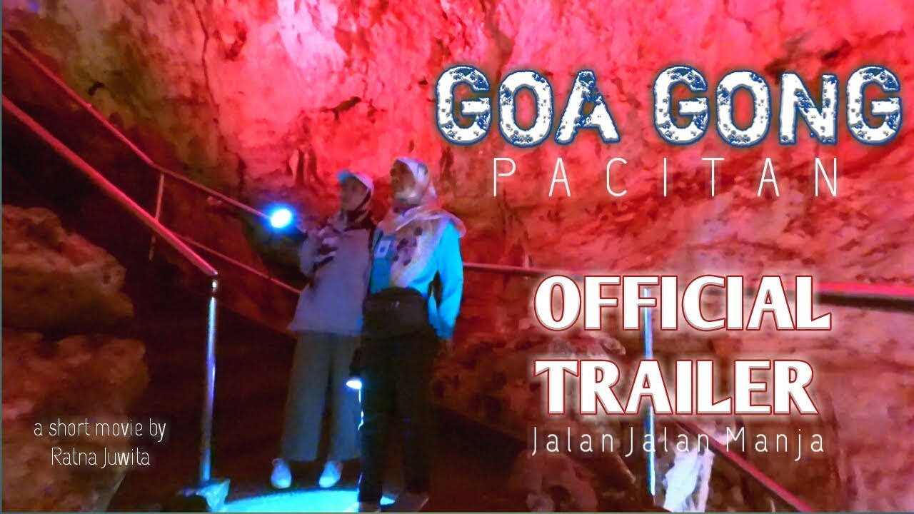 GOA GONG Pacitan Official Trailer - YouTube