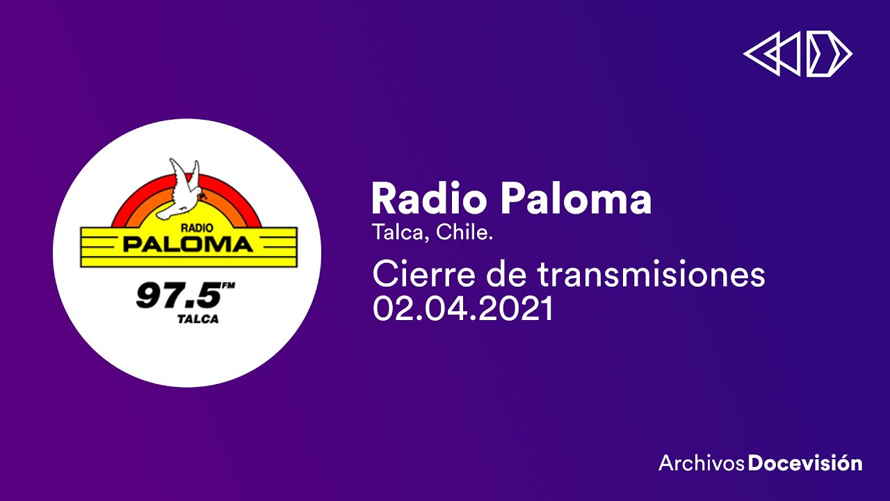Radio Paloma - Cierre de transmisiones (02/04/2021) - YouTube