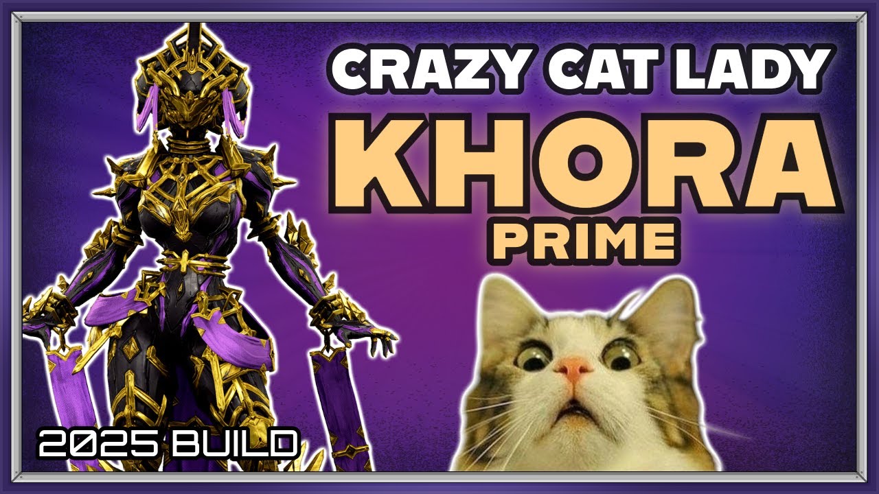 WARFRAME | KHORA PRIME BUILD GUIDE! 2025 BUILD - YouTube
