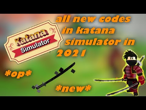 ALL NEW KATANA SIMULATOR CODES AND GAMEPLAY IN 2021 FEBRUARY - YouTube