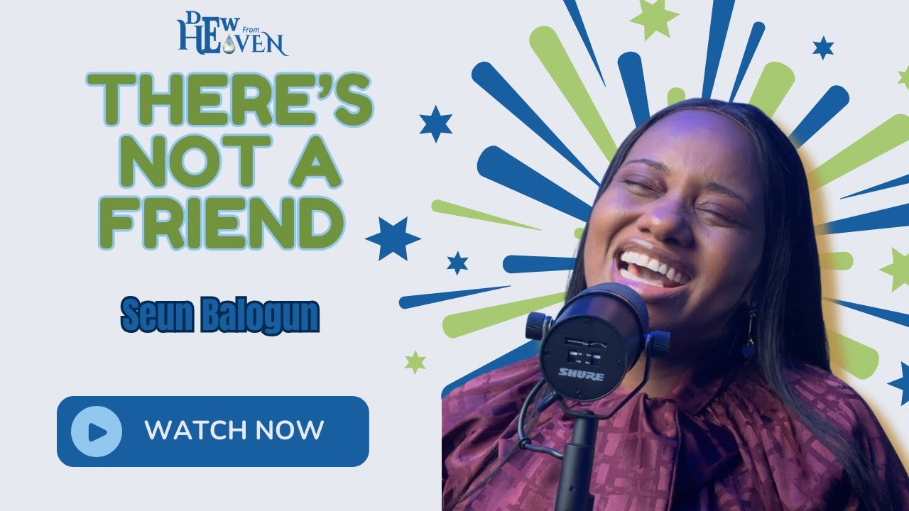 There's Not a Friend Like the Lowly Jesus | Seun Balogun - YouTube