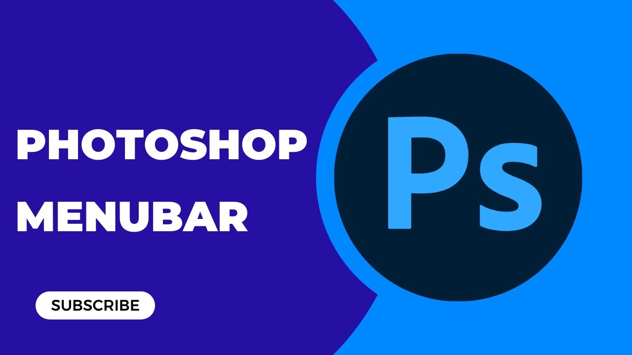 Photoshop | Menu Bar | Explained In Hindi 👸😍 - YouTube