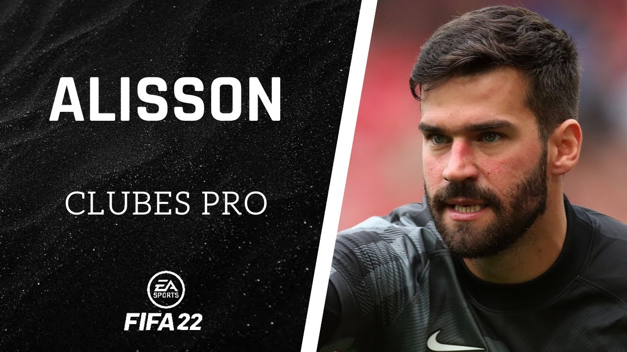 ⚽ FIFA 22 | Cómo hacer a ALISSON en CLUBES PRO ️ - YouTube