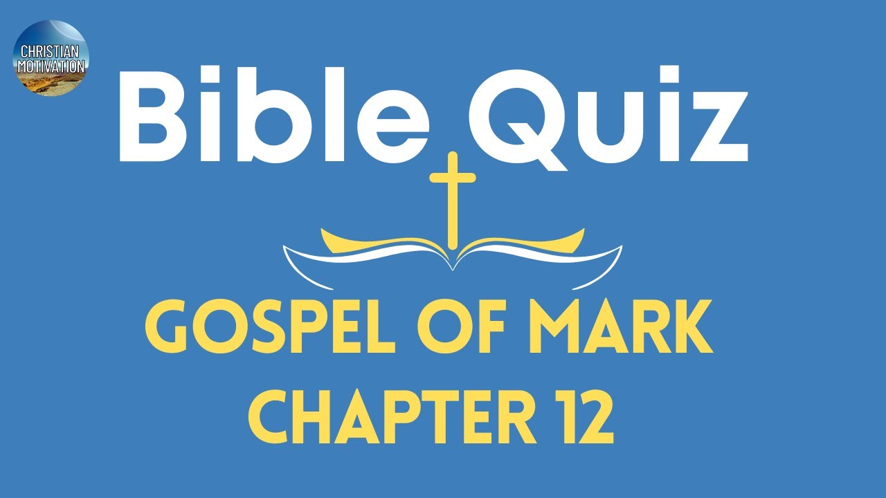 Bible Quiz | Mark Chapter 12 | New Testament Questions & Answers - YouTube