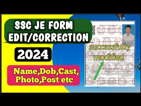 Ssc JE Correction 2024 | ssc je ka correction kaise kare | Ssc Je form ...