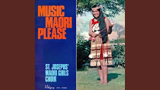 St. Josephs' Maori Girls Choir - Haere Mai - Welcome Action Song Chords ...