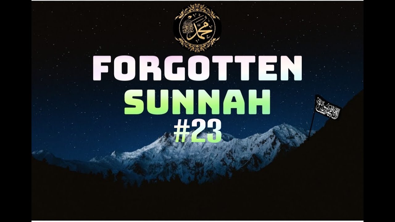 Forgotten Sunnah (ﷺ) ᴴᴰ 23┇Do not criticize food┇ - YouTube