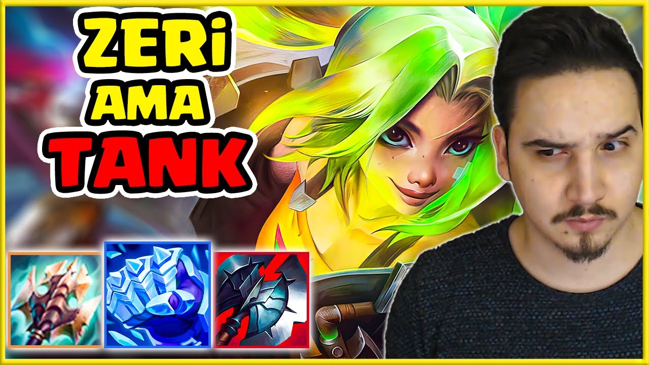 YENİ ŞAMPİYON ZERİ AMA TANK | Valiant - Zeri - YouTube