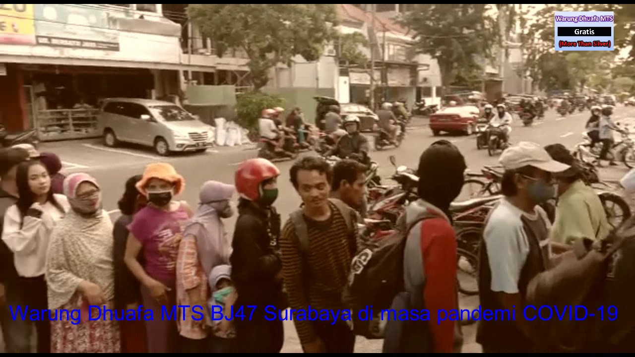 Warung Dhuafa MTS BJ47 Surabaya di masa Pandemi COVID-19 - YouTube