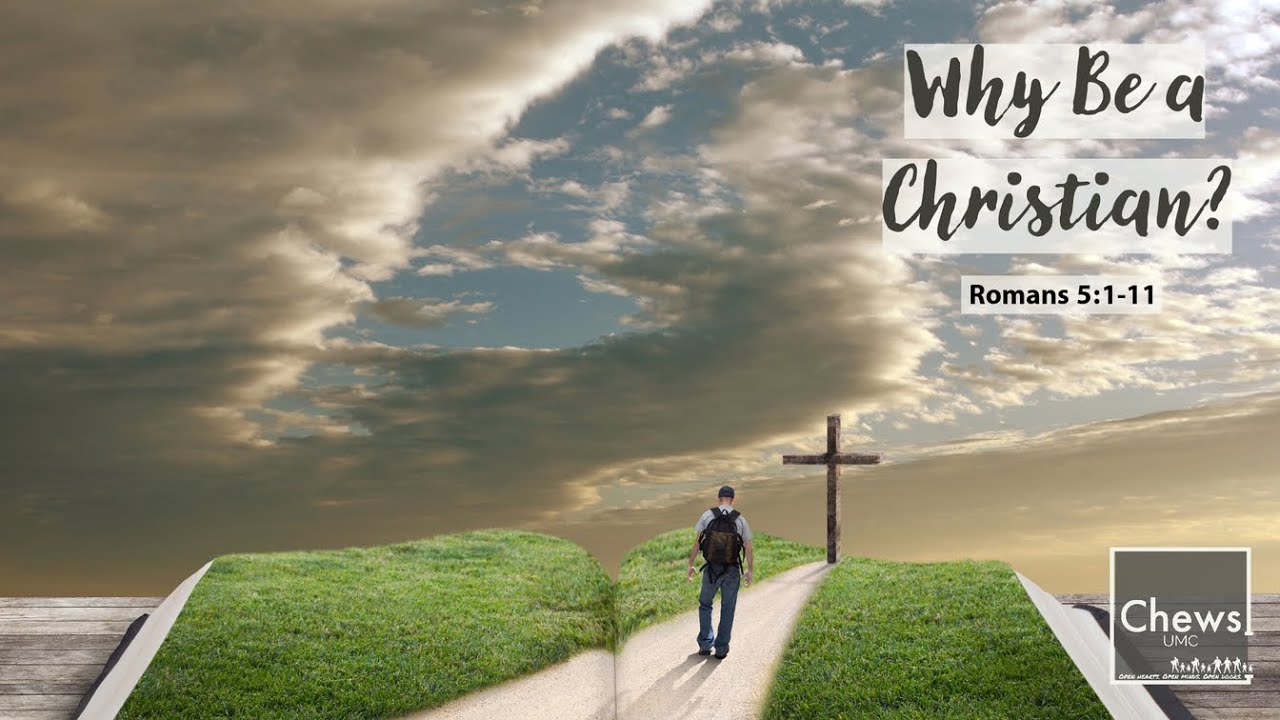Why Be a Christian? - YouTube