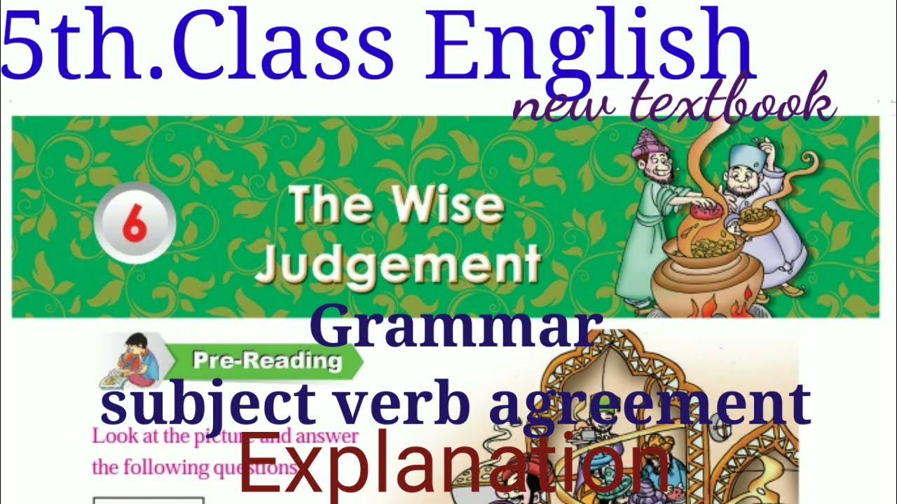 5th Class English 6thUnit The Wise Judgement Grammar Explanation 5th-class-english-6thunit-the-wise-judgement-grammar-explanation