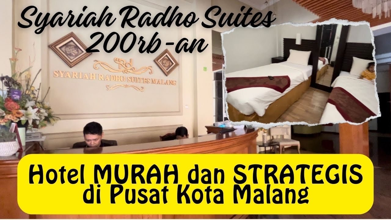 Rekomendasi Hotel Murah di Kota Malang - Syariah Radho Suites - YouTube