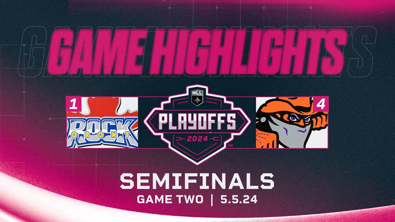 Full Game Highlights | Semifinals | Toronto Rock vs Buffalo Bandits ...