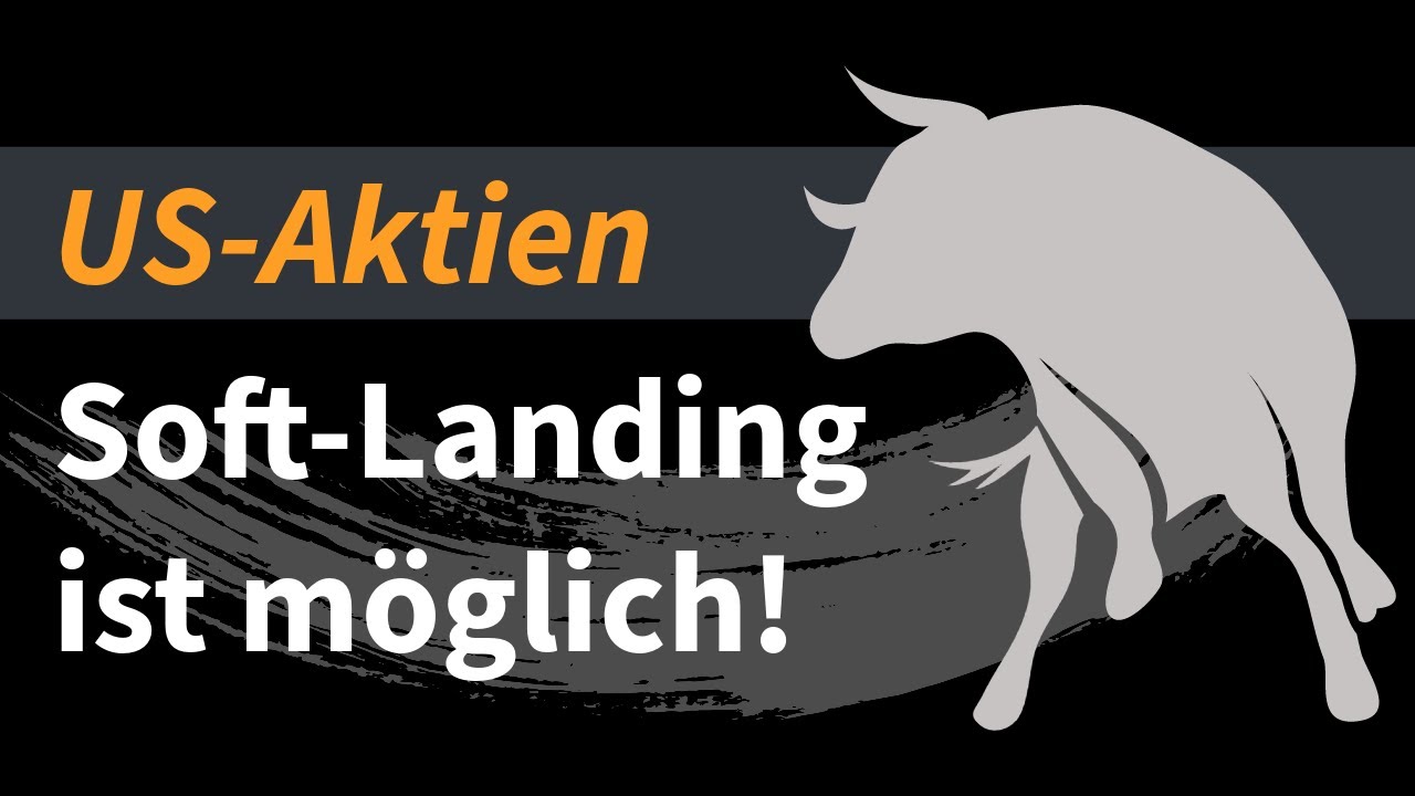 Inflation: Das Soft-Landing der US-Wirtschaft wird immer ...