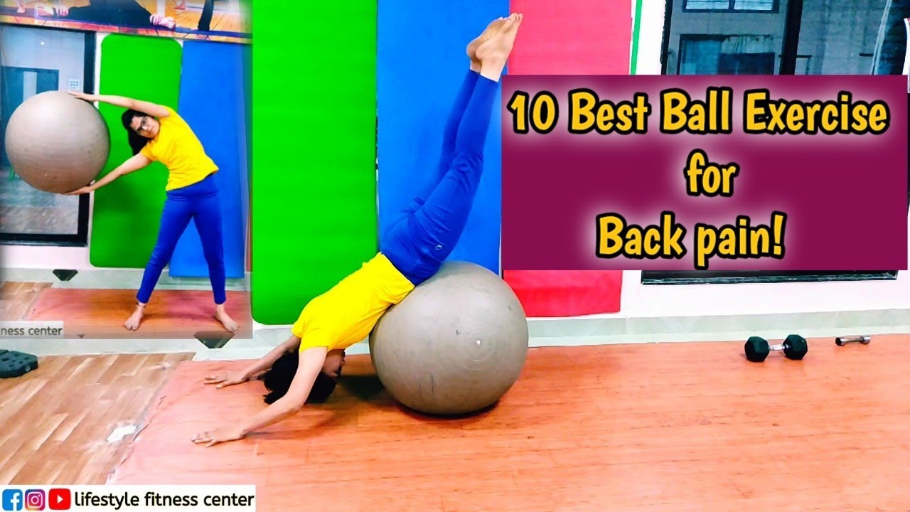 10 Best Ball Exercise || For Back Pain| lifestyle Yoga & Zumba Centre # ...