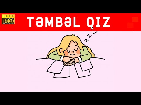 Təmbəl Qız Nağılı (Qısa Nağıl) -SESLİ NAGİLLAR