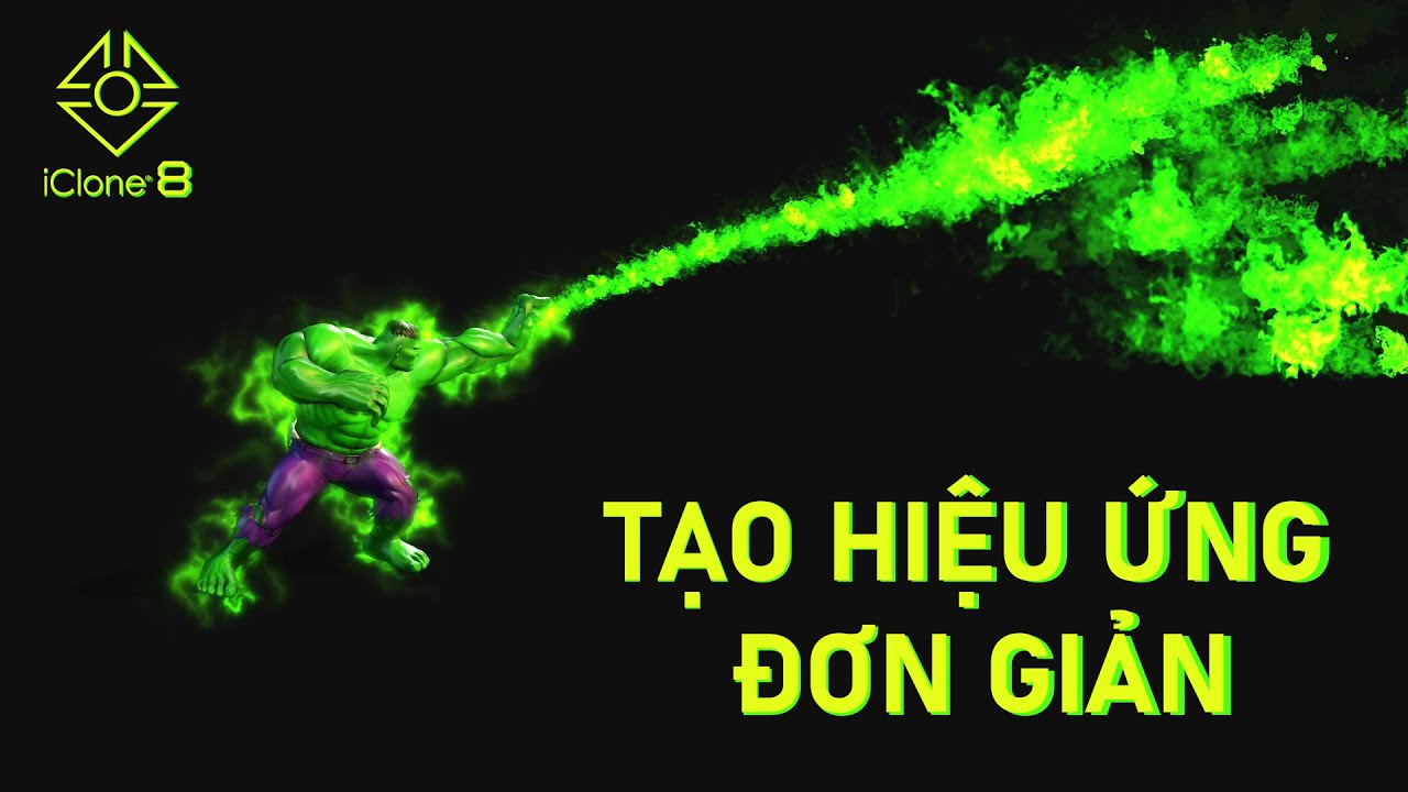 Hướng dẫn tạo hiệu ứng ngầu cho Hulk với iclone 8 - YouTube