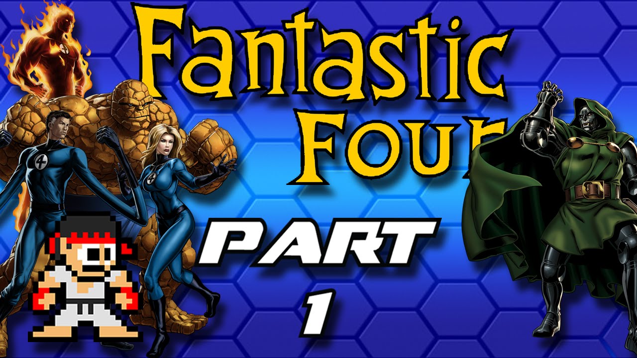Let's Play Fantastic Four (Part 1) - YouTube