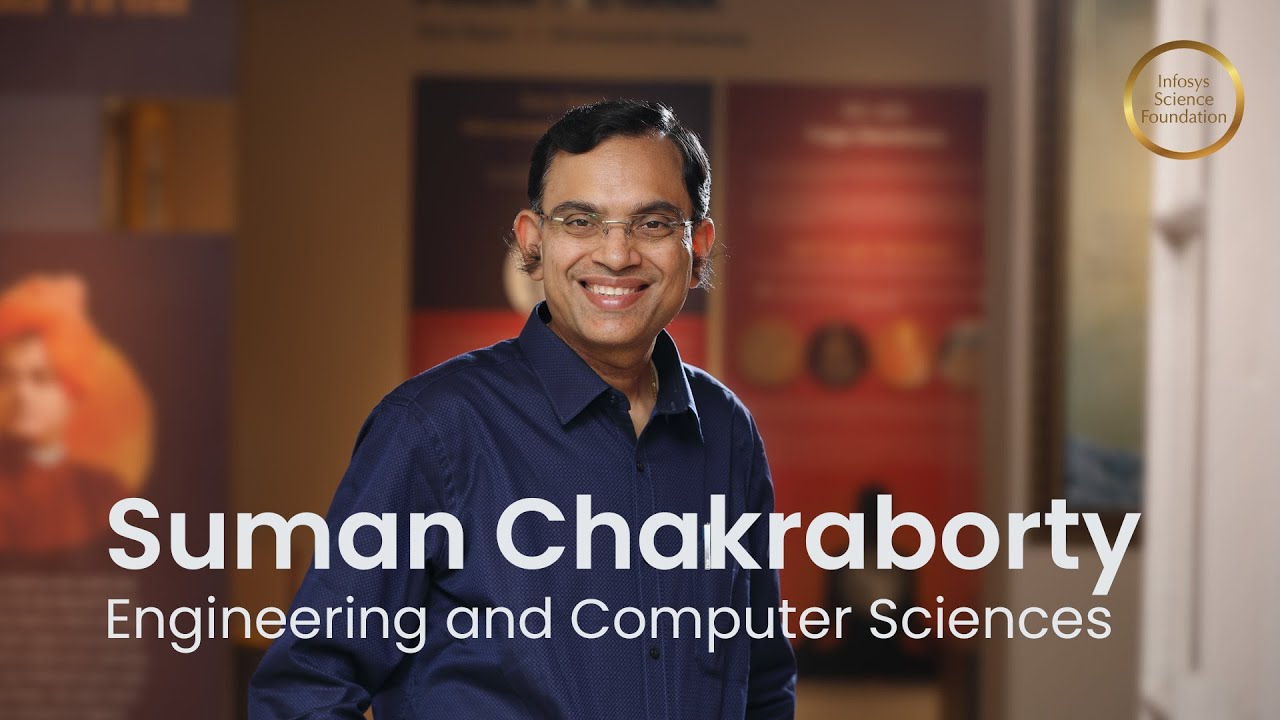 Suman Chakraborty – Infosys Prize Laureate 2022 – Engineering and Computer Science - YouTube