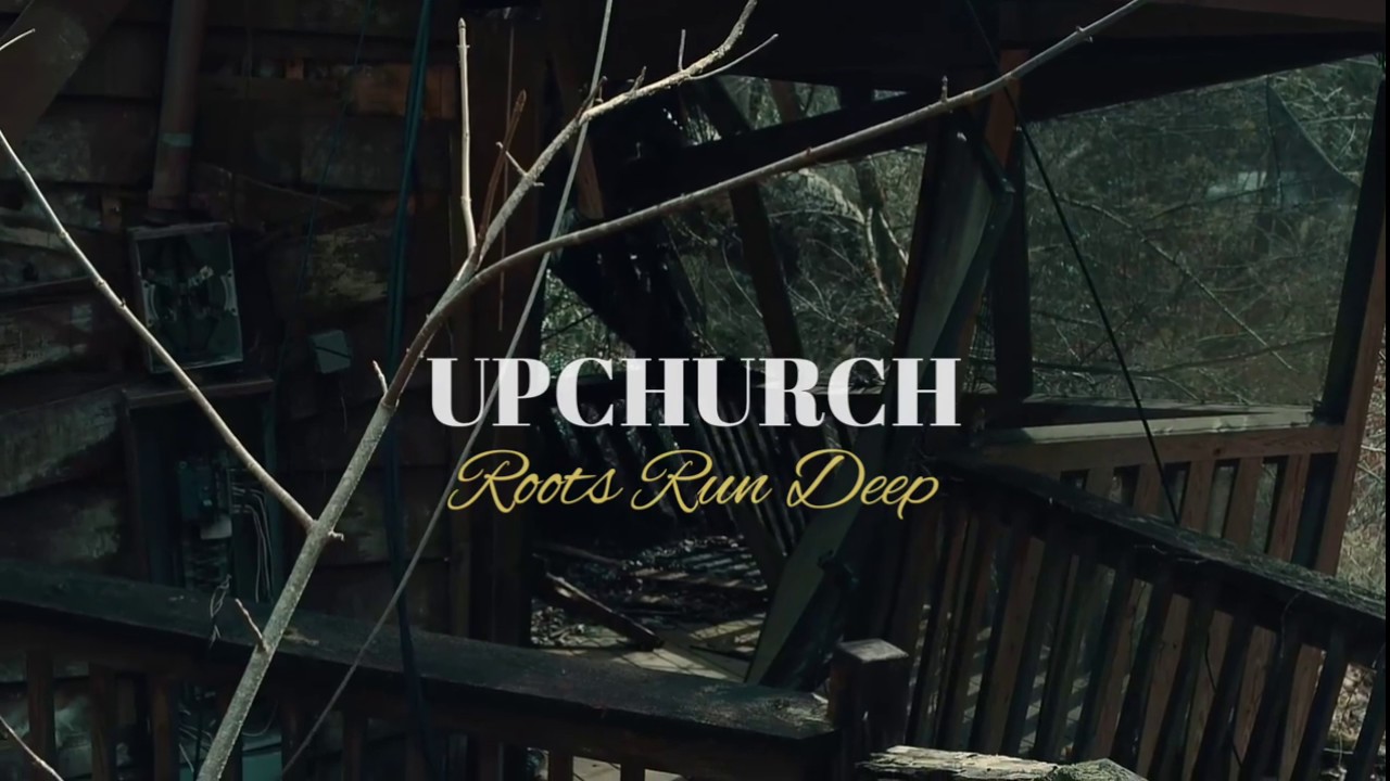 Upchurch - Roots Run Deep (Lyrics) - YouTube