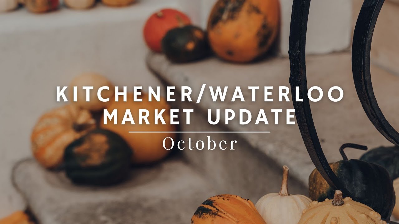 Kitchener/Waterloo Market Update For October 2023 - YouTube