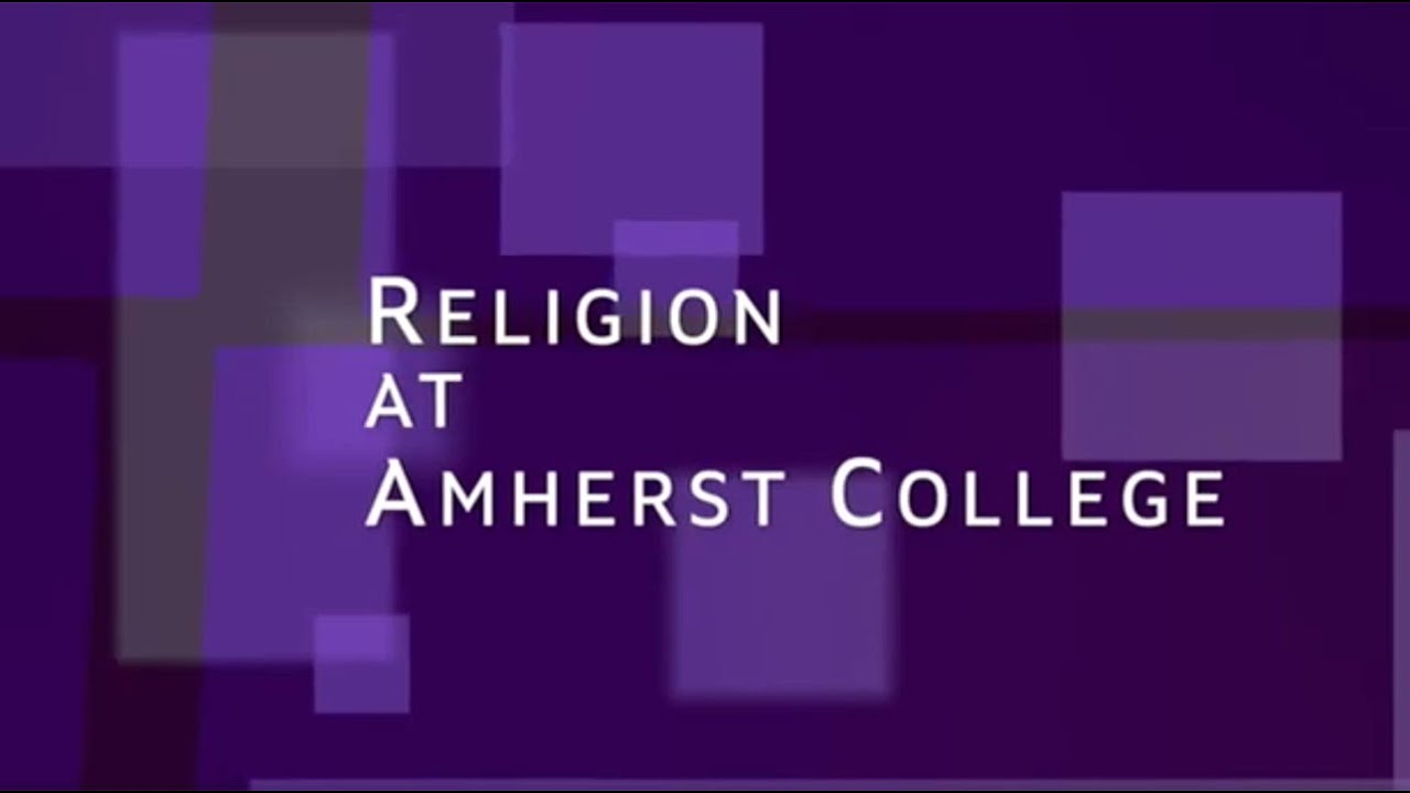 Major Exploration: Religion Department at Amherst College - YouTube