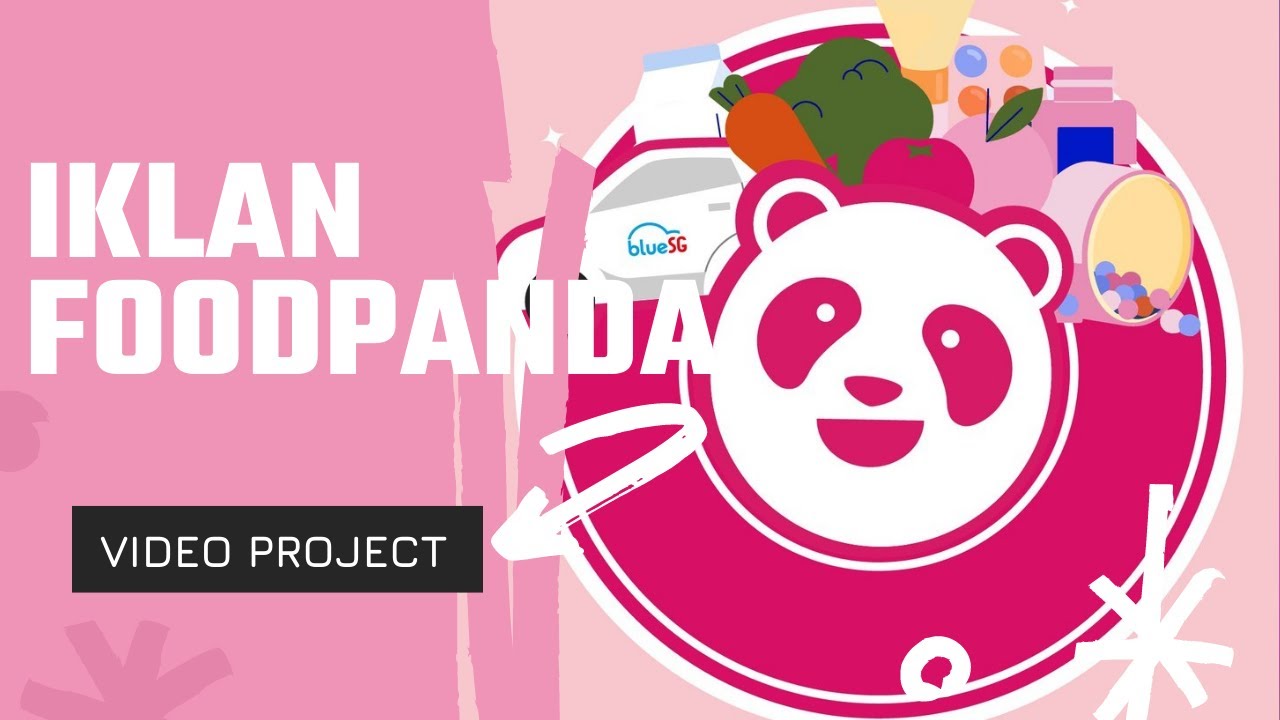 Video Project Fundamental Of Marketing -IKLAN FOODPANDA- - YouTube