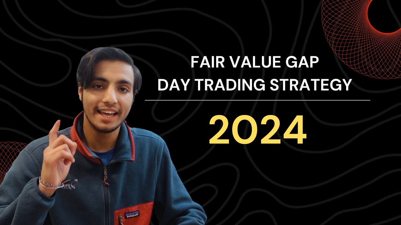 MY #1 DAY TRADING STRATEGY IN 2024! (Fair Value Gaps) - YouTube