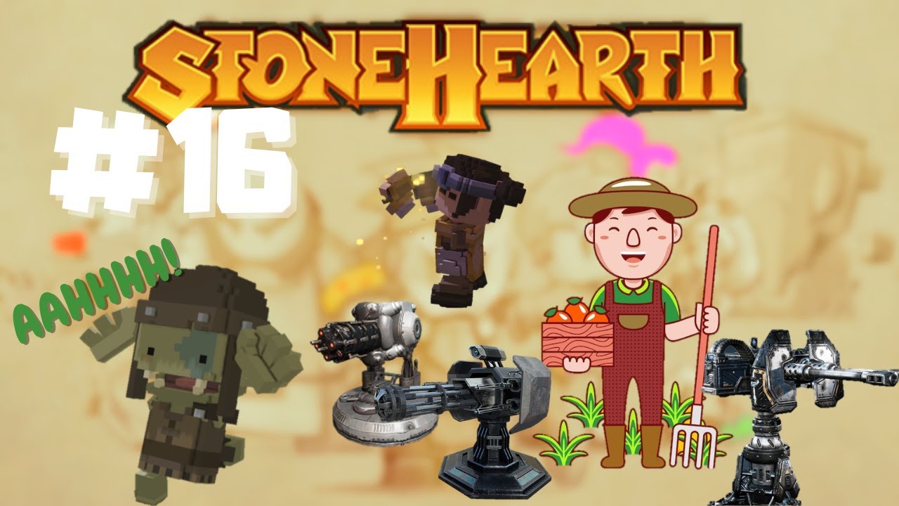 DÍA DE AGRICULTURA Y TORRETAS - StoneHearth #16 - YouTube
