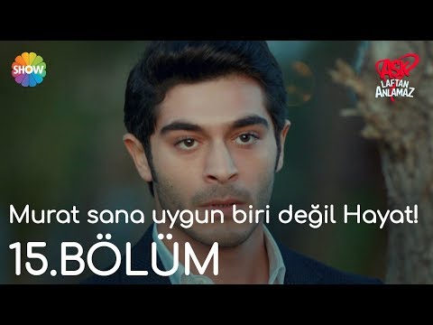 Aşk Laftan Anlamaz 15.Bölüm Sonu | \