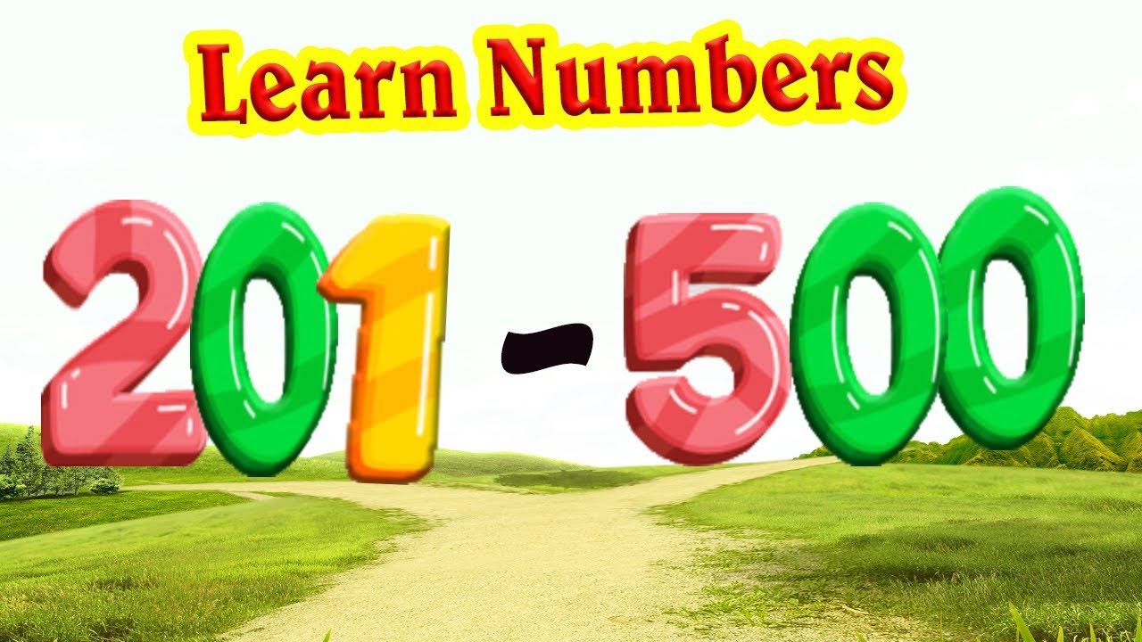Number count 201-500 | Numbers for kids learn | Numbers from 201 to 500 ...
