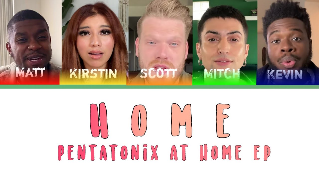 [Color Coded Lyrics] Pentatonix - Home - YouTube