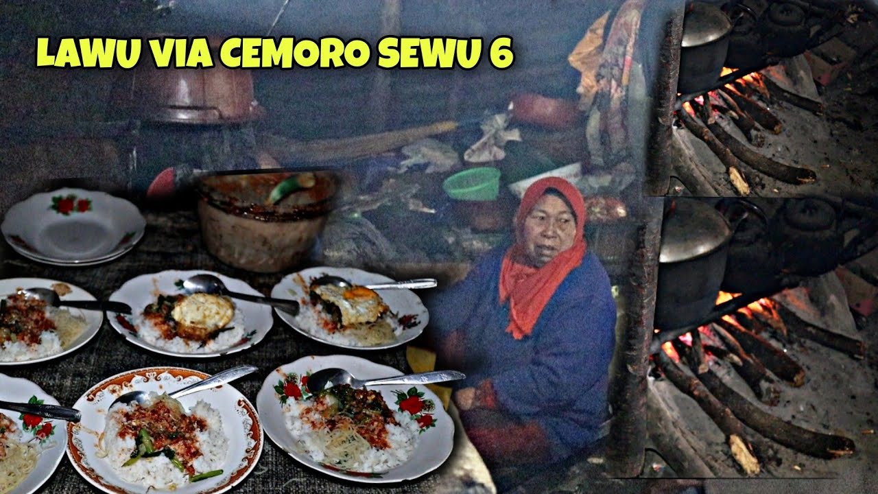 WARUNG MBOK YEM - GUNUNG LAWU VIA CEMORO SEWU 6 - YouTube