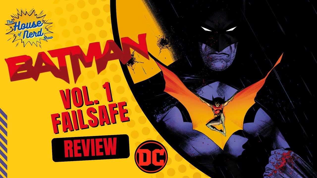 BATMAN VOL. 1 FAILSAFE REVIEW | BATMAN DEAD?!? | FUTURE OF DC UNIVERSE ...