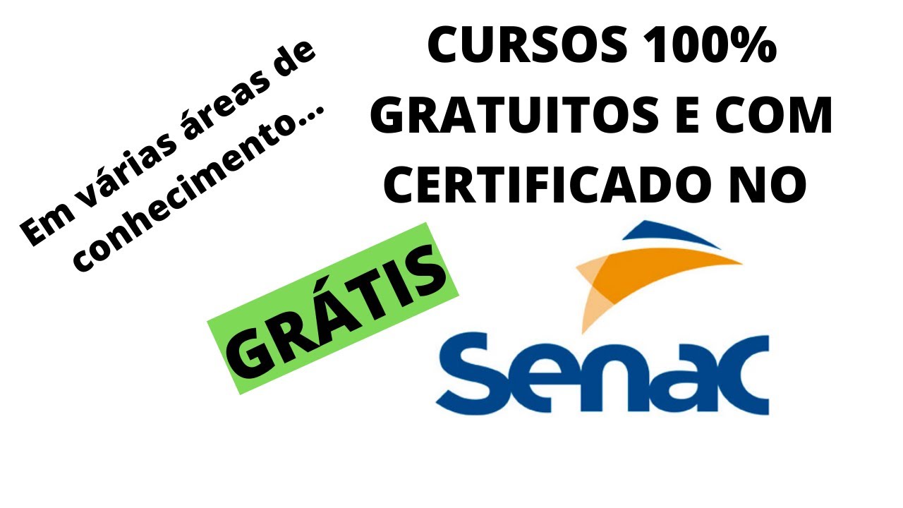 SENAC - CURSOS 100% GRATUITOS E COM CERTIFICADO NO SENAC EAD ONLINE ...