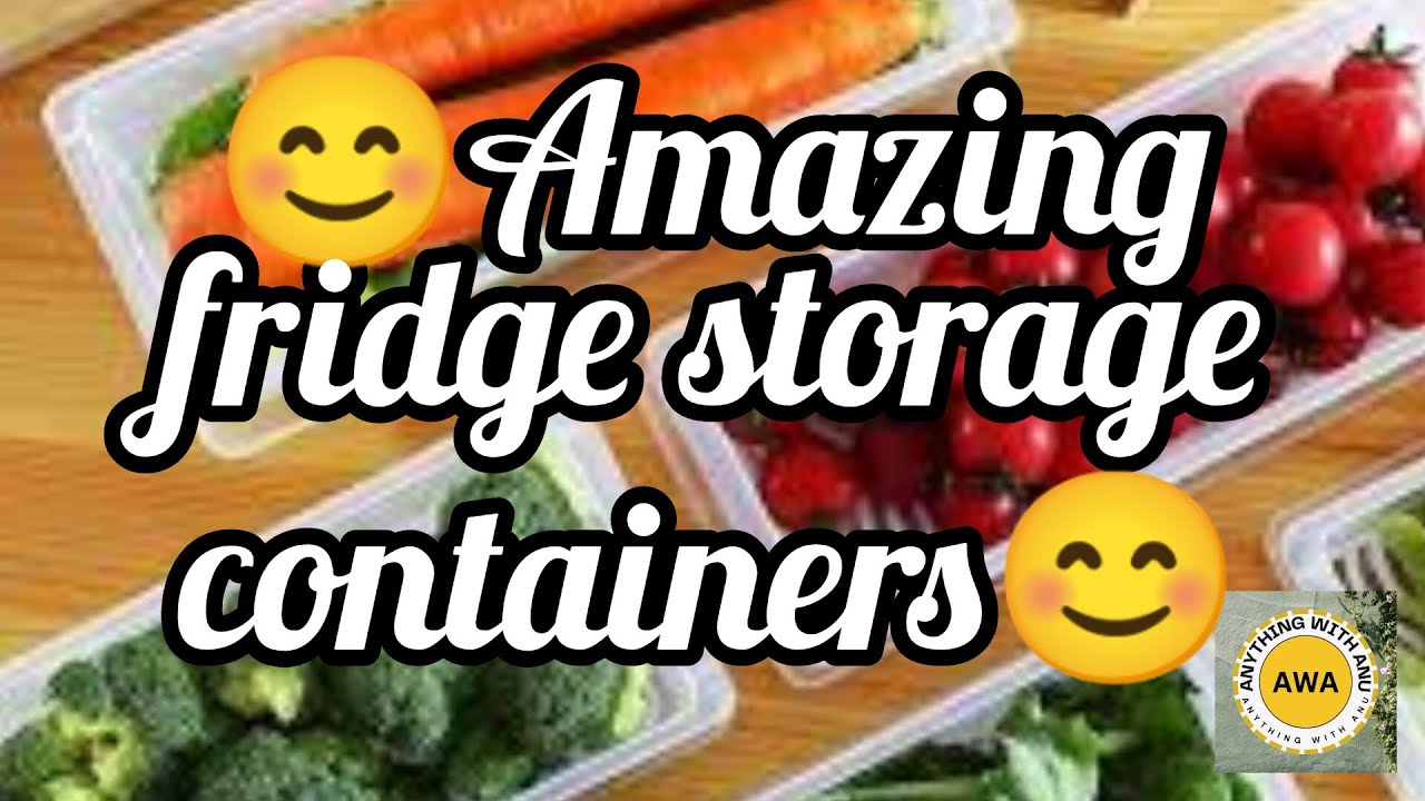 ☺Amazing fridge storage containers☺ - YouTube