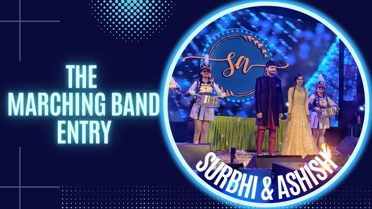 "A Spectacular Sangeet Entry! - The Marching Band Entry" - YouTube