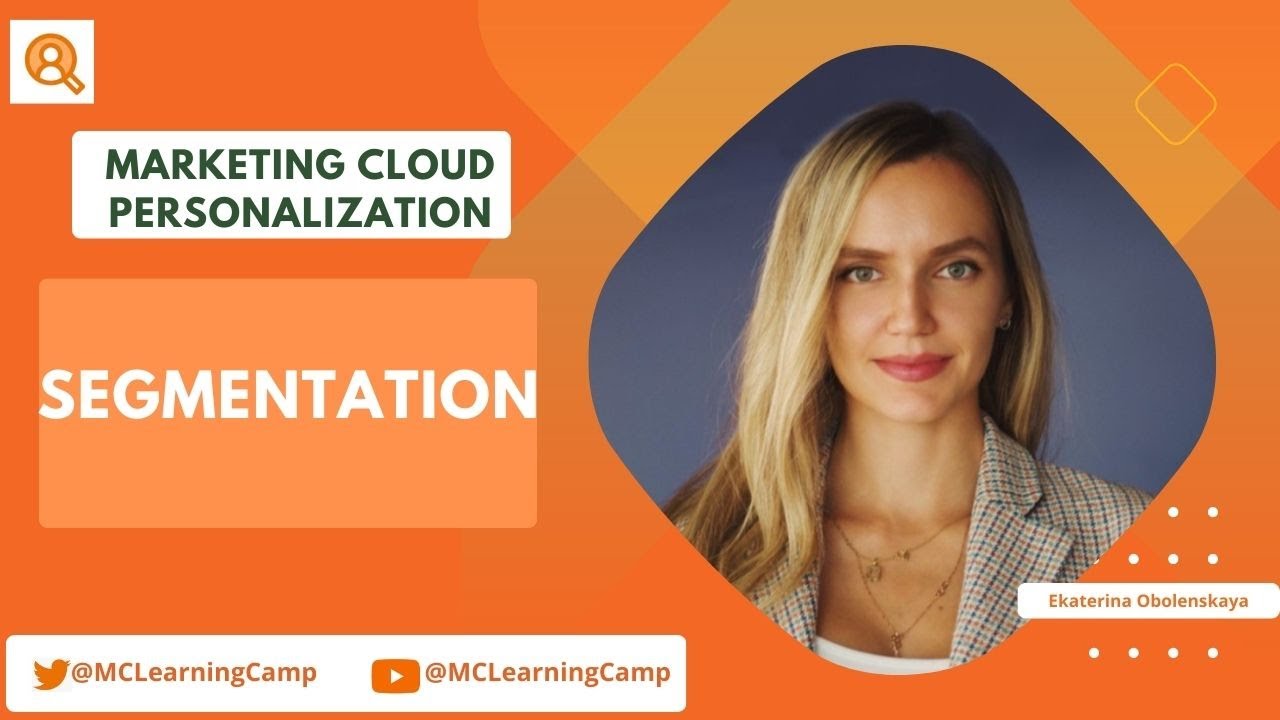 Marketing Cloud Personalization - Day 6: Segmentation_Ekaterina Obolenskaya - YouTube