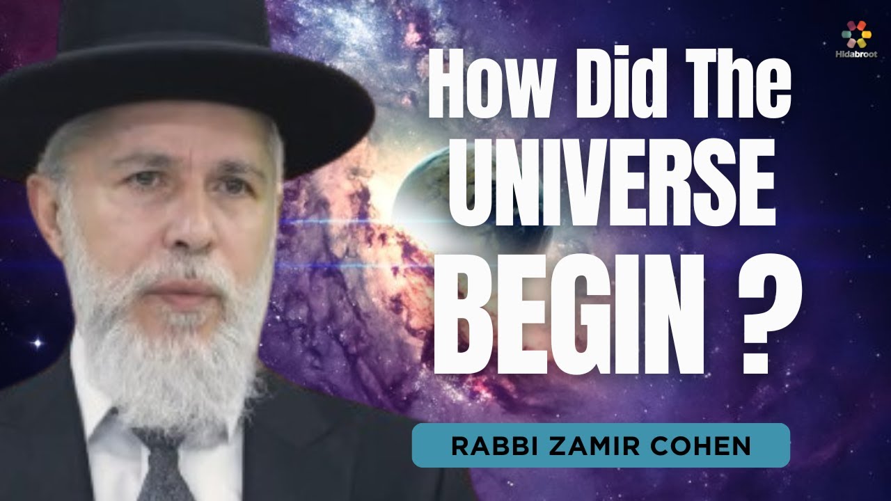 Torah & Science: Exploring the Universe’s Origins - Rabbi Zamir Cohen ...