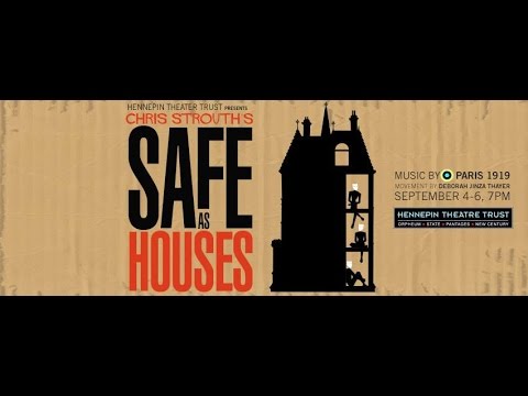 Chris Strouth's Safes as Houses, Septemeber 4-6, presented by the ...