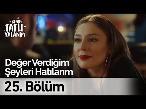 Değer Verdiğim Şeyleri Hatırlarım | Benim Tatlı Yalanım 25. Bölüm