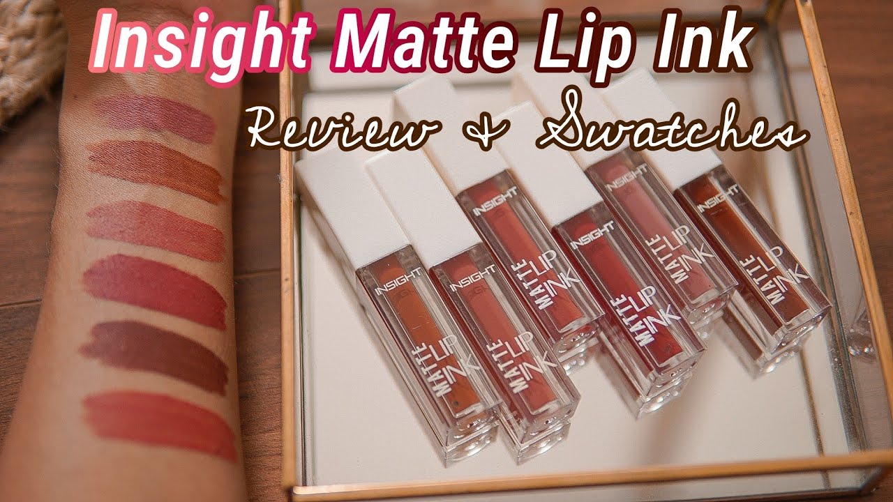 NEW Insight Matte Lip Ink Lipsticks Review & Swatches (Under ₹200 ...