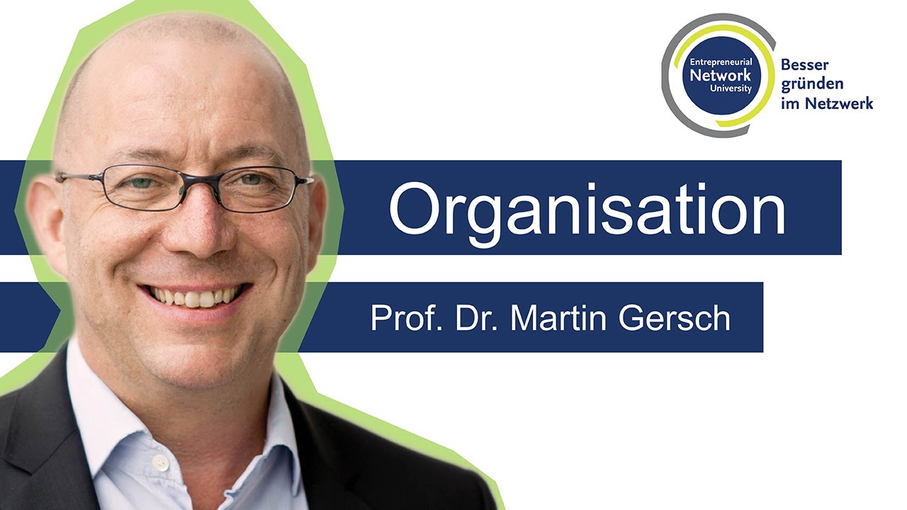 Organisation - Prof. Dr. Martin Gersch - YouTube