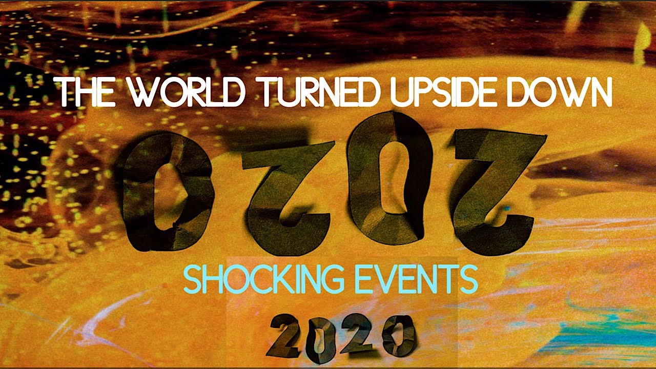 #2020 Shocking Events That Shook The World - YouTube