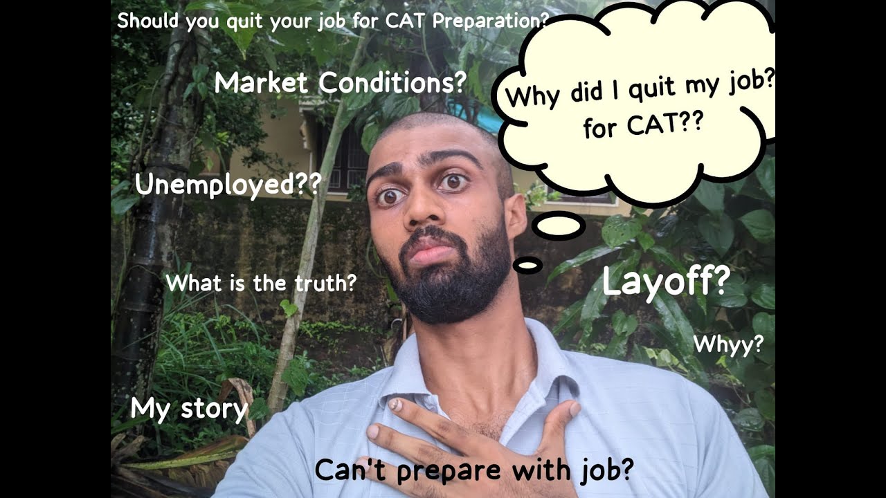 Why did i quit my job for CAT? Should you quit your job too? - YouTube