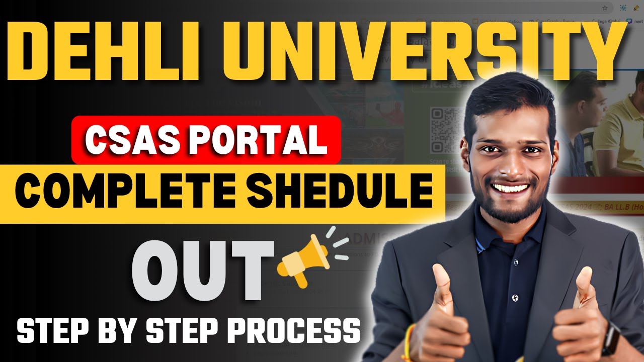 DU CSAS schedule || Delhi University CSAS Portal 2024 🔥 Complete ...