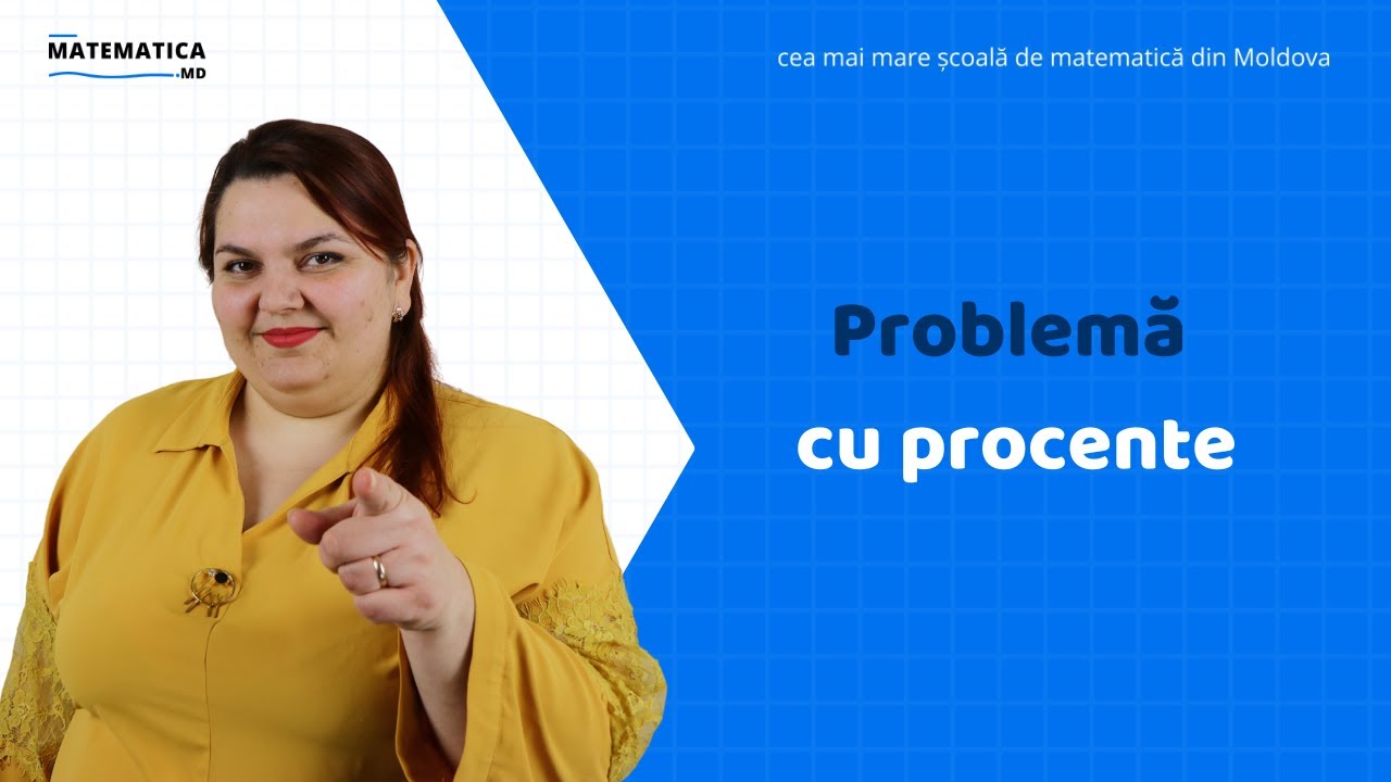 Problemă cu procente | Matematica.md - YouTube